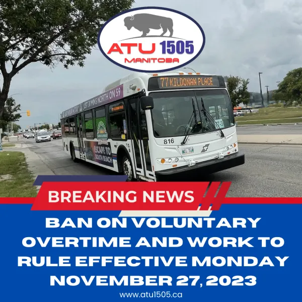 BAN ON OVERTIME EFFECTIVE NOVEMBER 27, 2023 | Amalgamated Transit Union ...